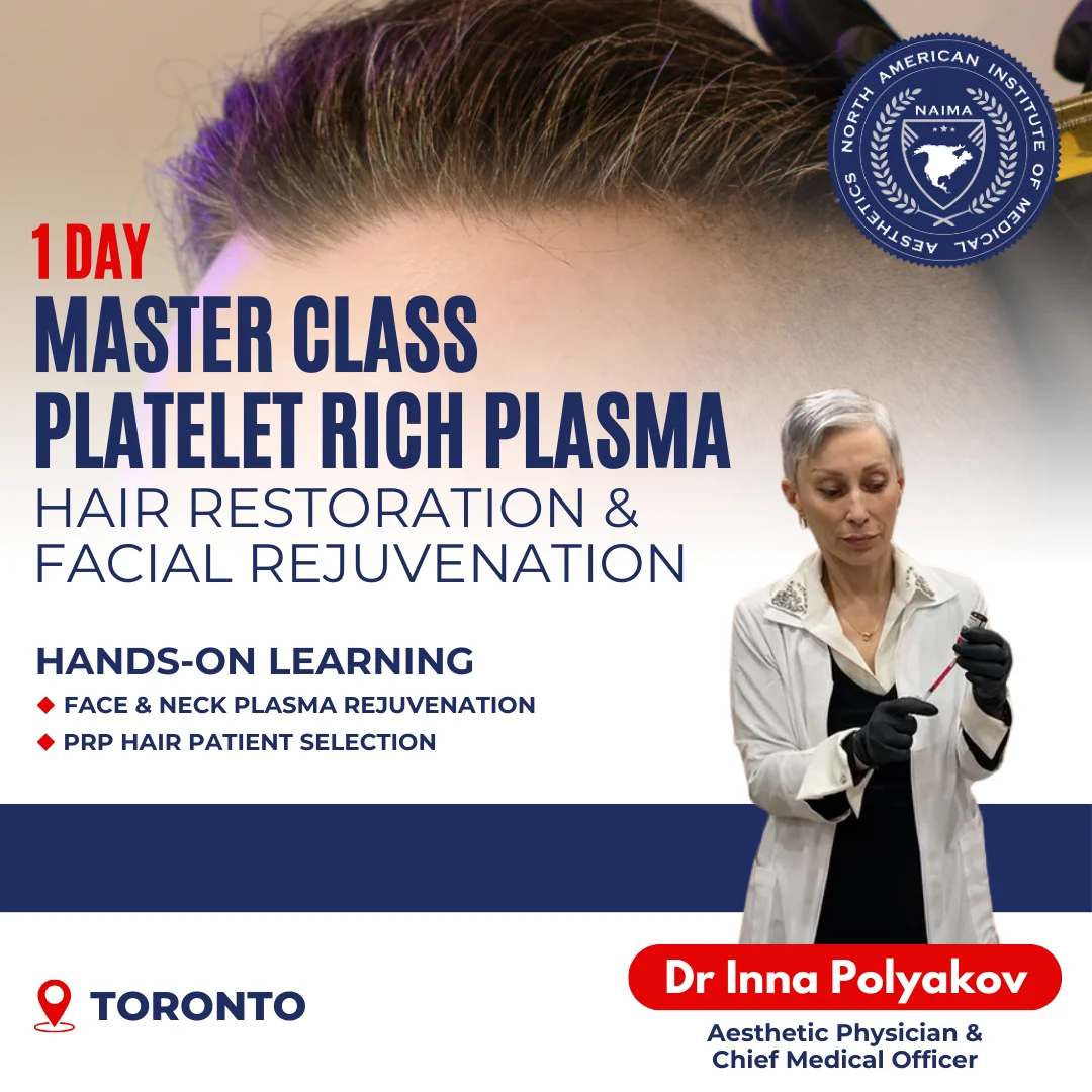 1-Day PRP (Hair+Face) Master Class Toronto - NAIMA